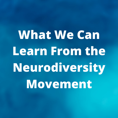 What We Can Learn From the Neurodiversity Movement - Trans Survivors